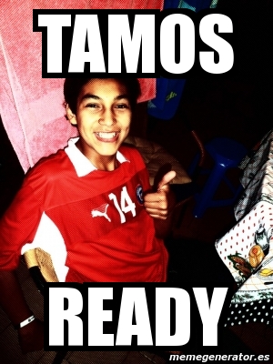 Meme Personalizado - tamos ready - 3086469