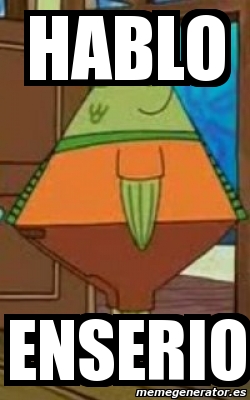 Meme Personalizado - hablo ENSERIO - 3819075