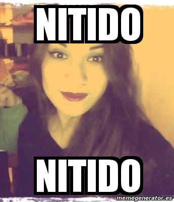 Meme Personalizado - NITIDO nITIDO - 3832794