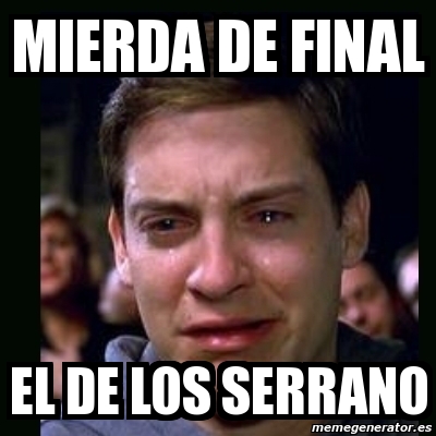 Meme crying peter parker - mierda de final el de los serrano - 3836563