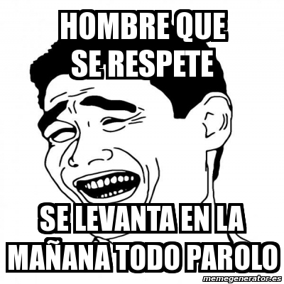 Meme Yao Ming 2 - HOMBRE QUE SE RESPETE SE LEVANTA EN LA MAÃ‘ANA TODO ...