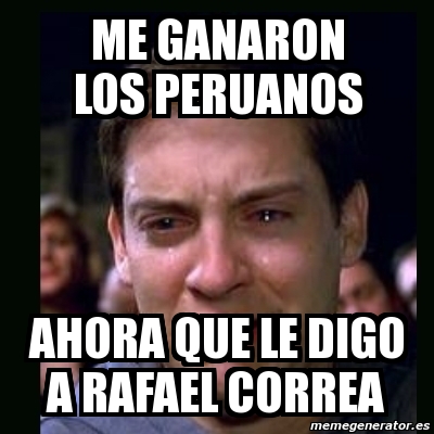 Meme crying peter parker - me ganaron los peruanos ahora que le digo a ...