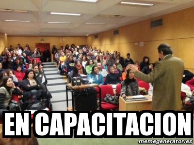 Meme Personalizado - en capacitacion - 3997968