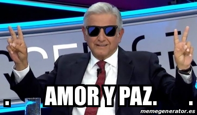 Meme Personalizado - . Amor y Paz. . - 30125707