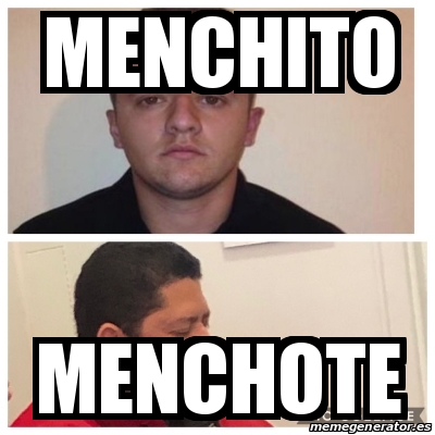 Meme Personalizado - Menchito Menchote - 30126097