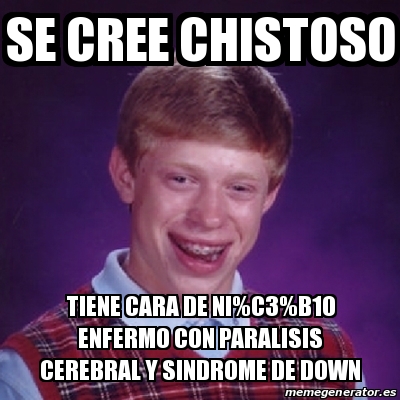 Meme Bad Luck Brian - se cree chistoso tiene cara de ni%C3%B1o enfermo ...