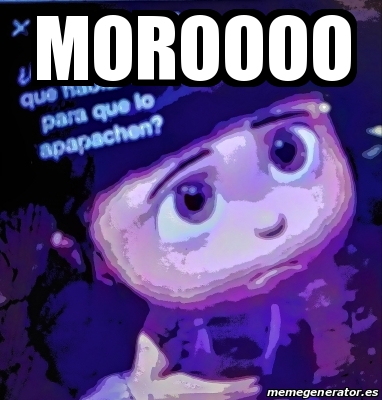 Meme Personalizado - Moroooo - 30131169