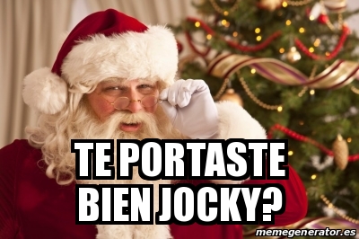 Meme Personalizado - Te portaste bien Jocky? - 30134138