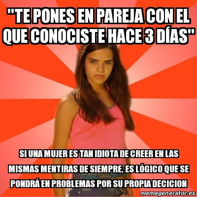Meme Jealous Girl - "te pones en pareja con el que conociste hace 3 DÃ ...