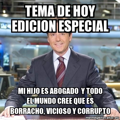 Meme Matias Prats - Tema de hoy edicion especial Mi hijo es abogado y ...