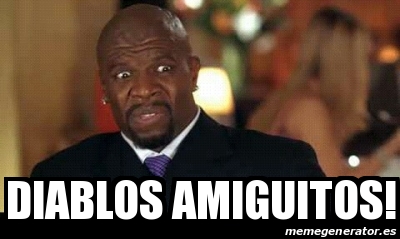 Meme Personalizado - Diablos amiguitos! - 30141805