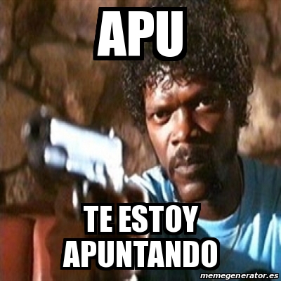 Meme Pulp Fiction - apu te estoy apuntando - 30149954