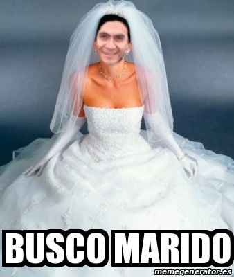Meme Personalizado - busco marido - 30152618