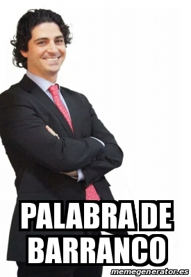 Meme Personalizado - Palabra de Barranco - 30155894
