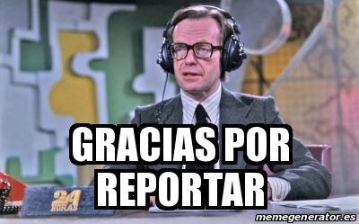 Meme Personalizado - gracias por reportar - 30162016