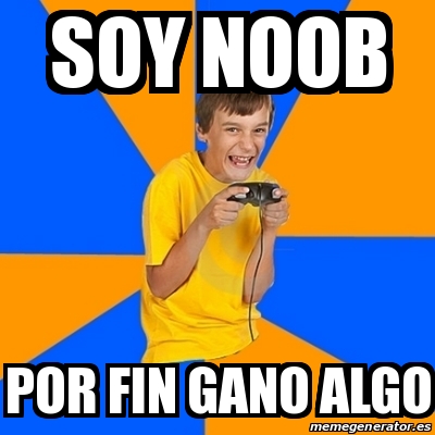 Meme Annoying Gamer Kid - soy noob por fin gano algo - 30027600