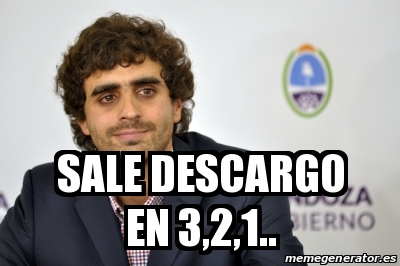 Meme Personalizado - Sale descargo en 3,2,1.. - 30203192