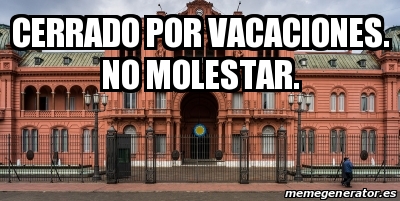 Meme Personalizado - Cerrado por vacaciones. No molestar. - 30208620