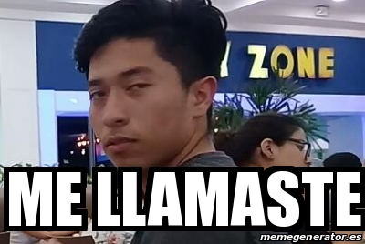 Meme Personalizado - Me llamaste - 30230810