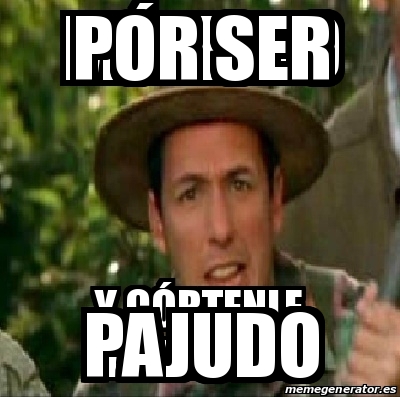 Meme Personalizado - Por ser Pajudo - 30233584