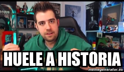 Meme Personalizado - Huele a historia - 30234188