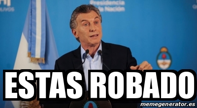 Meme Personalizado - Estas Robado - 30261295