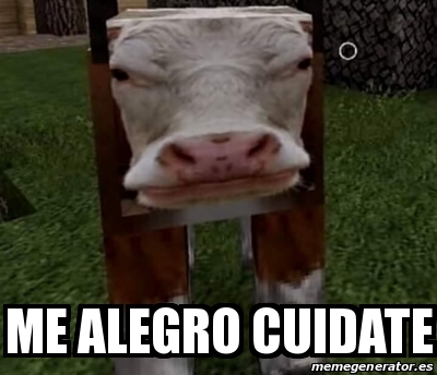 Meme Personalizado - me alegro cuidate - 30281624