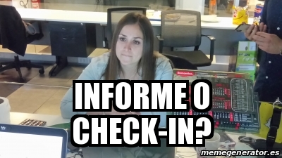 Meme Personalizado - informe o check-in? - 30032390