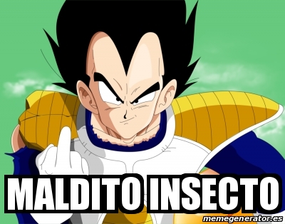 Meme Personalizado - Maldito Insecto - 30301557
