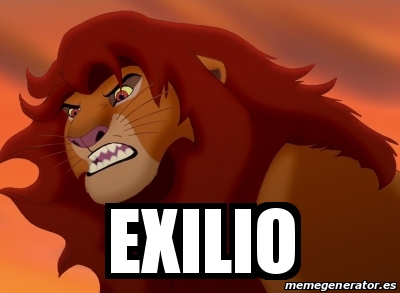 Meme Personalizado - exilio - 30314781