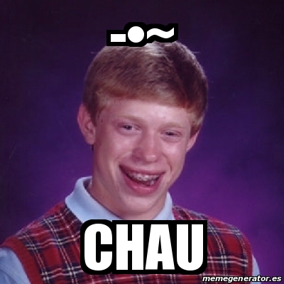 Meme Bad Luck Brian - -â€¢~ Chau - 30316237
