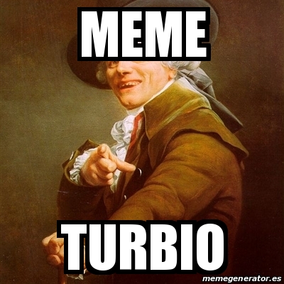 Meme Joseph Ducreux - Meme Turbio - 30334930