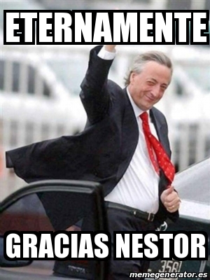 Meme Personalizado - Eternamente Gracias nestor - 30336512
