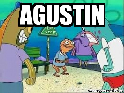 Meme Personalizado - Agustin - 30364966