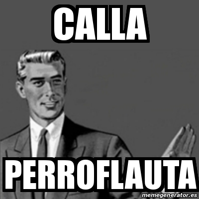 Meme Correction Guy - Calla Perroflauta - 30412541