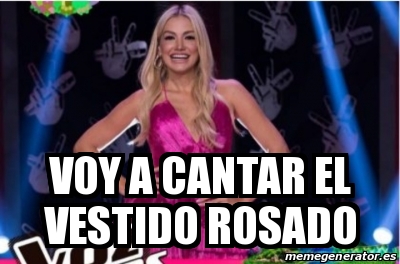 Meme Personalizado - Voy a cantar el vestido rosado - 30418101
