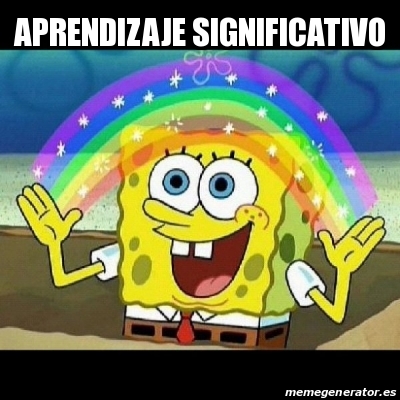 Meme Personalizado - Aprendizaje significativo - 30438015