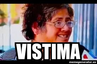 Meme Personalizado - VISTIMA - 30450903