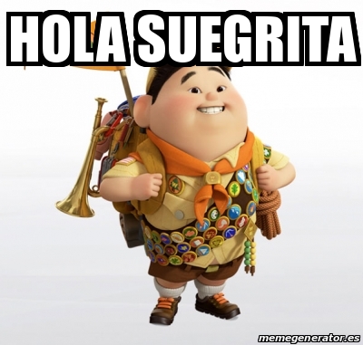 Meme Personalizado - hola suegrita - 30496470