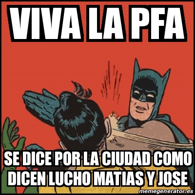 Meme Batman slaps Robin - viva la pfa Se dice por la ciudad como dicen ...