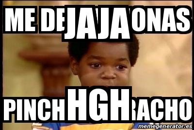 Meme Personalizado - Jaja Hgh - 30051534
