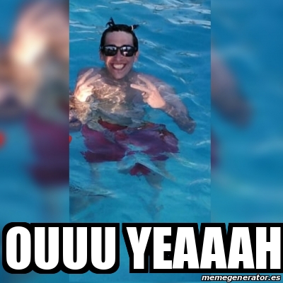 Meme Personalizado - Ouuu yeaaah - 30059695