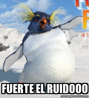 Meme Personalizado - fuerte el ruidooo - 30500009