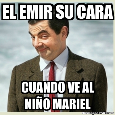 Meme Mr Bean - El emir su cara Cuando ve al niÃ±o mariel - 30500187