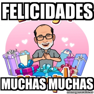 Meme Personalizado - FELICIDADES Muchas muchas - 30507790