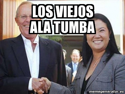 Meme Personalizado - los viejos ala tumba - 30512762