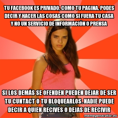 Meme Jealous Girl - tu facebook es privado, como tu pagina. podes decir ...