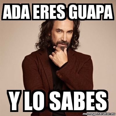 Meme Personalizado - ADA ERES GUAPA Y LO SABES - 30536422
