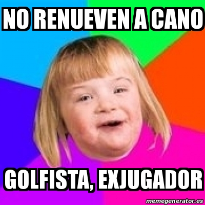 Meme Retard Girl - No renueven a cano Golfista, exjugador - 30553839
