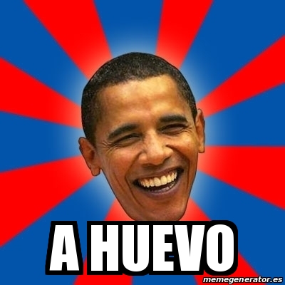 Meme Obama - A huevo - 30561360